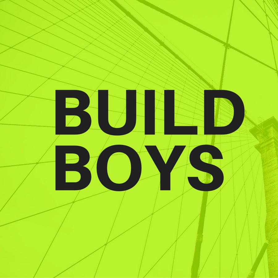 Build Boys - YouTube