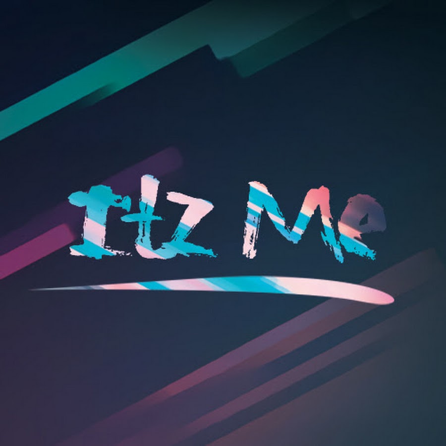 Itz Me - YouTube