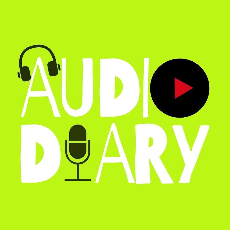 Audio Diary - YouTube