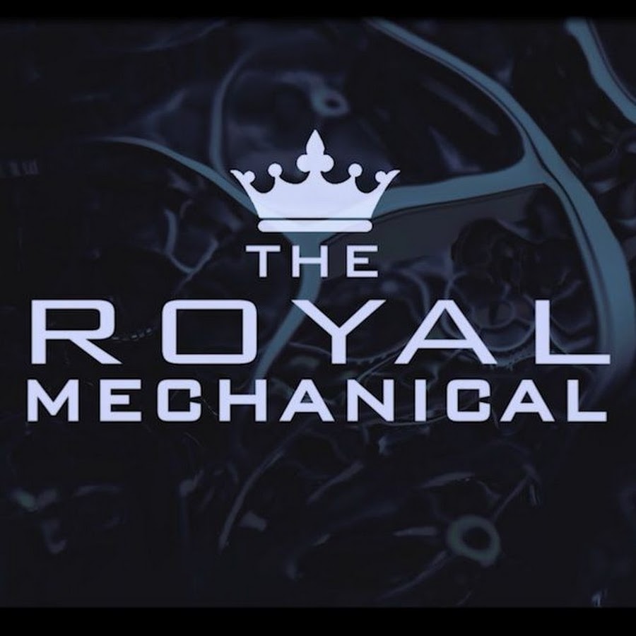 THE ROYAL MECHANICAL - YouTube