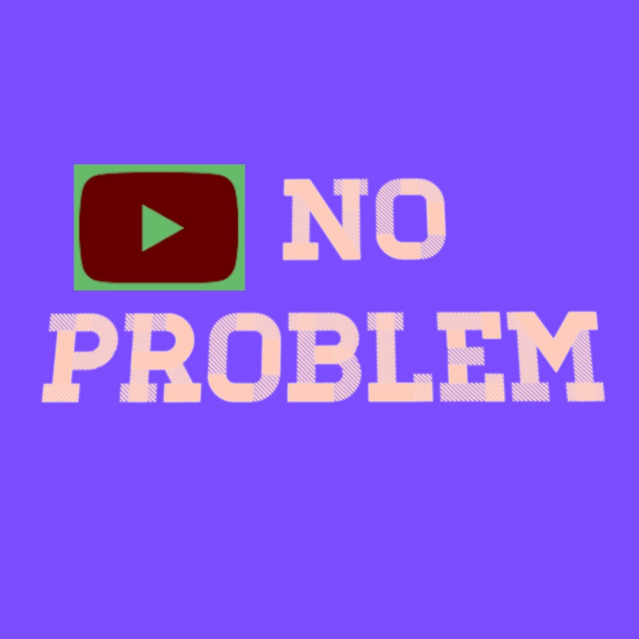 No Problem - YouTube