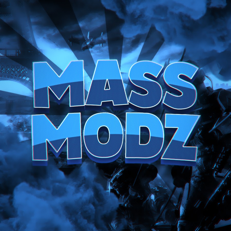 Mass Modz - YouTube