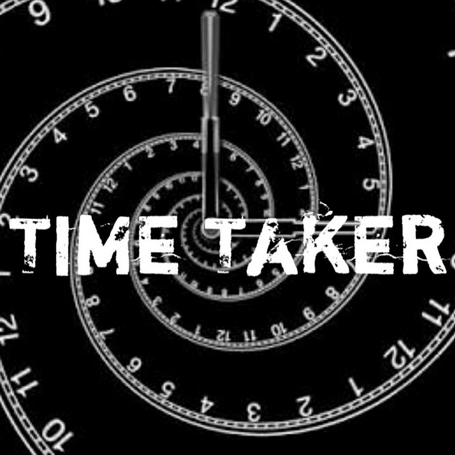 Time Taker - YouTube