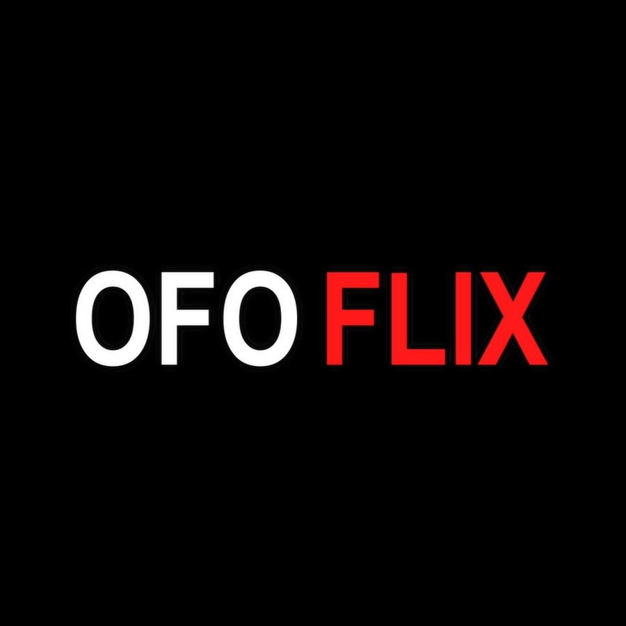 OFO FLIX - YouTube