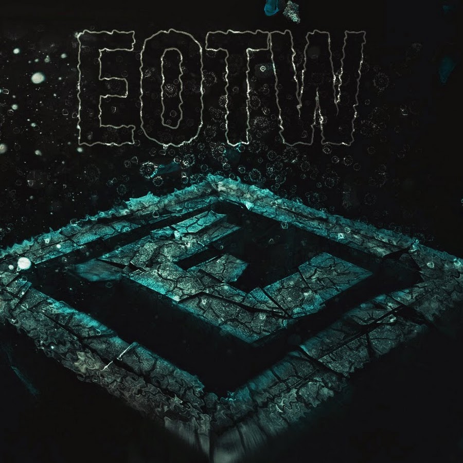 @EOTW - YouTube