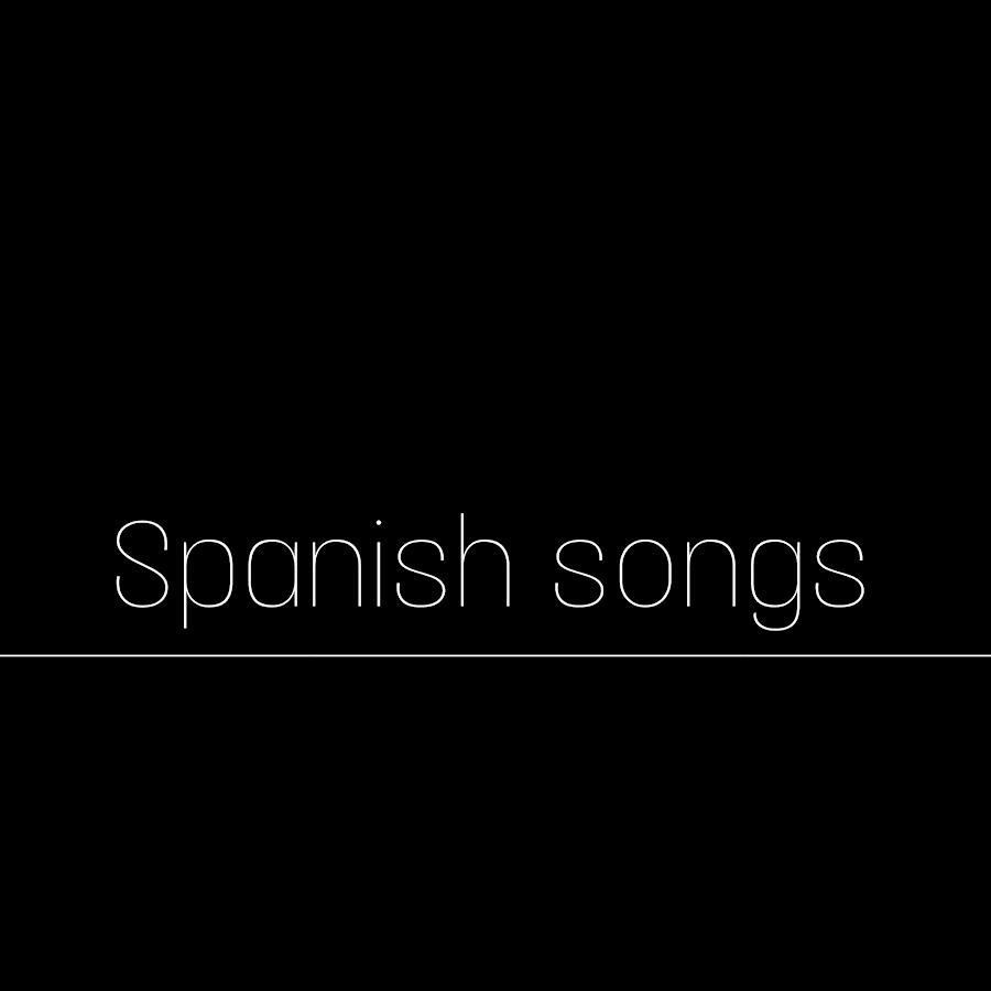 Spanish songs - YouTube