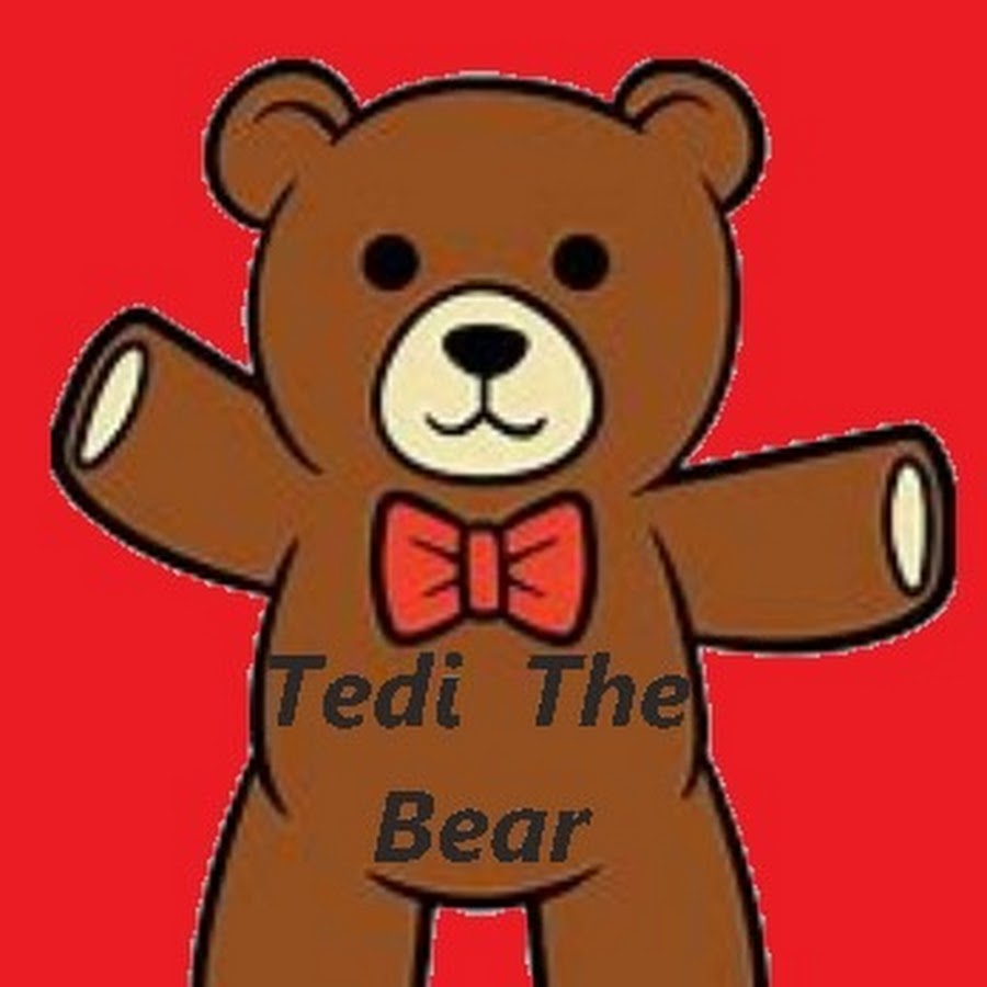 Tedi The Bear - YouTube
