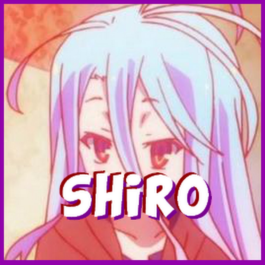 Shiro - YouTube