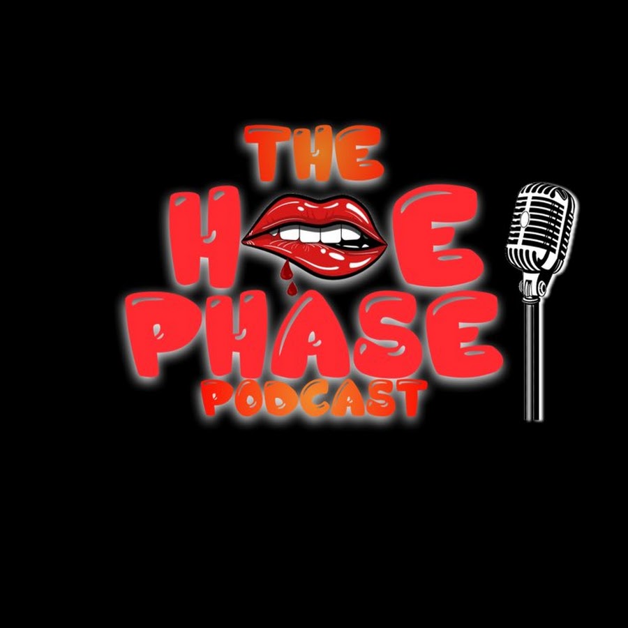The Hoe Phase - YouTube