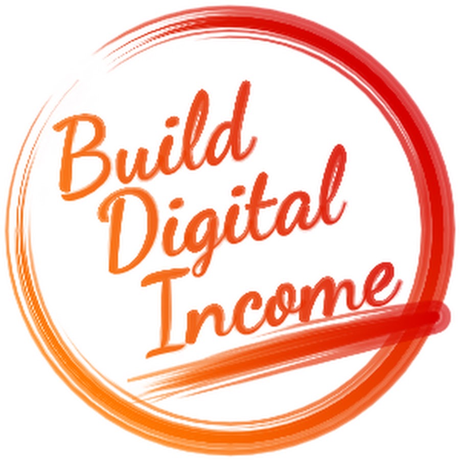 Build Digital Income - YouTube Build Digital Income - YouTube