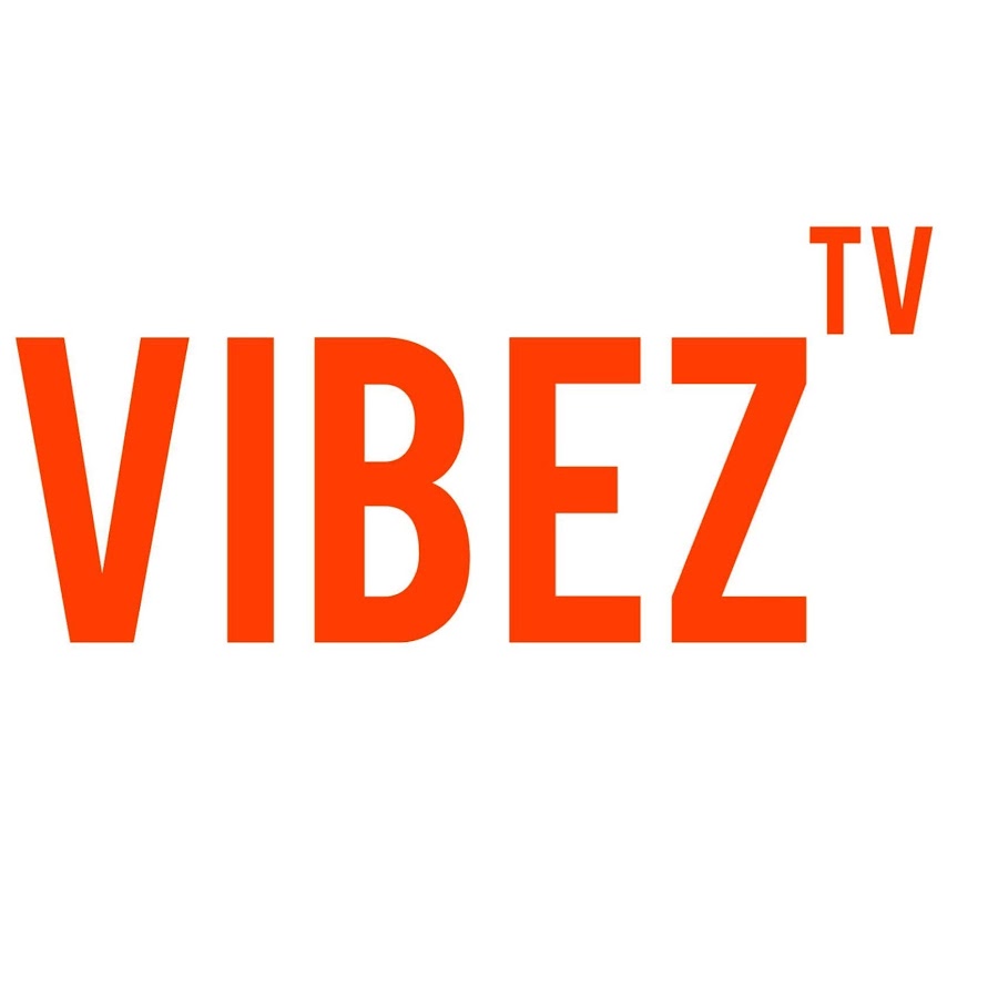 Vibez Tv - YouTube