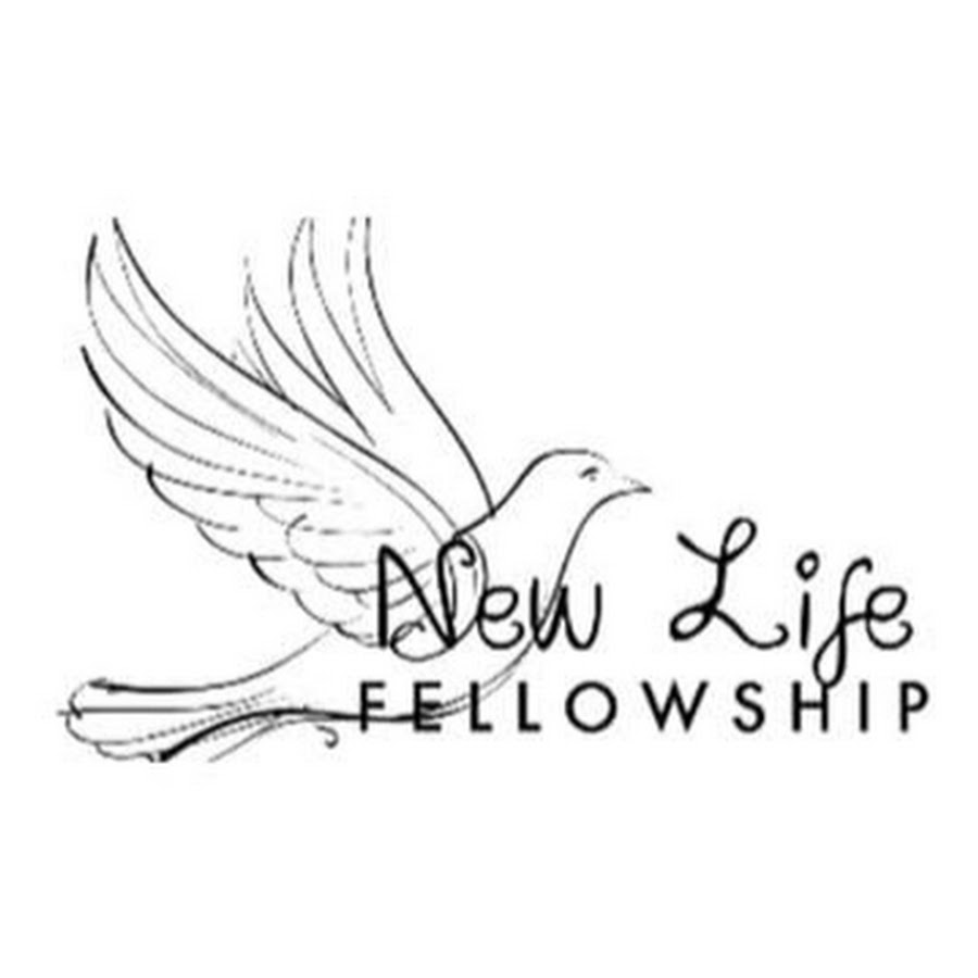 New Life Fellowship Youtube