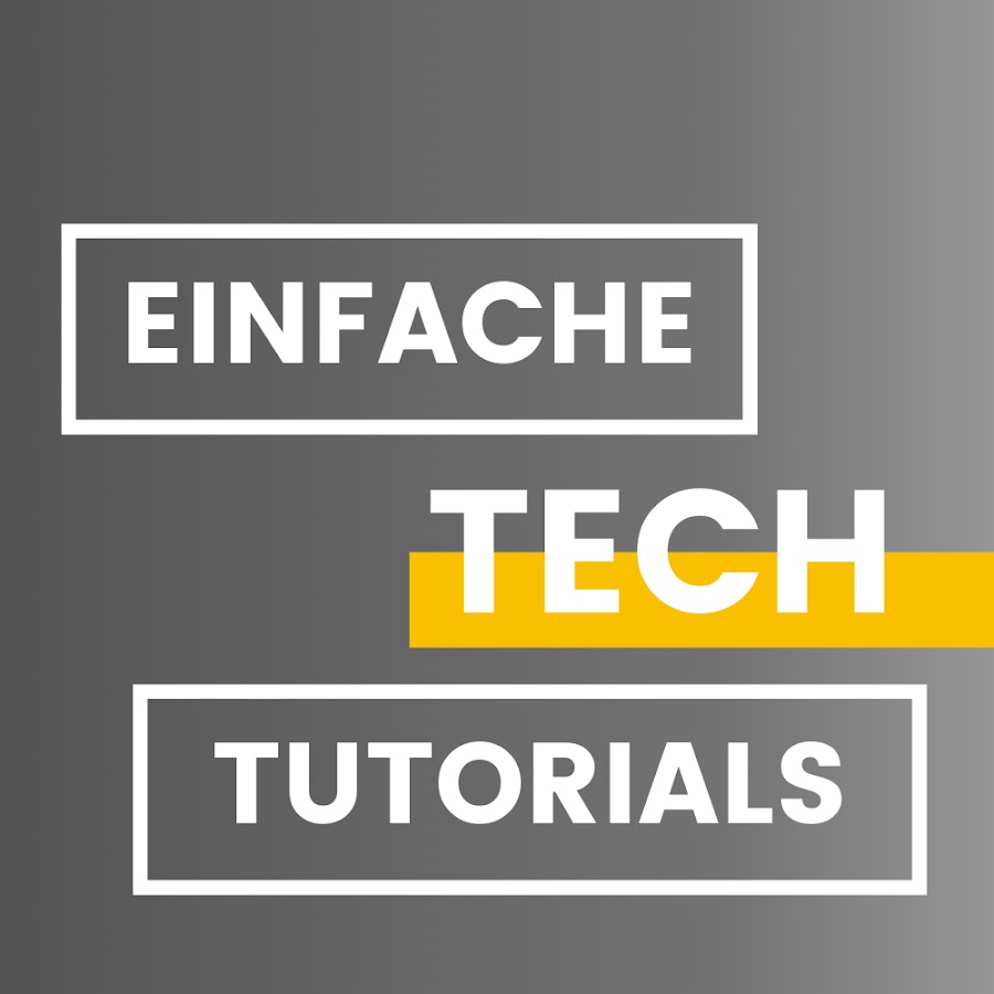 Einfache Tech Tutorials - YouTube