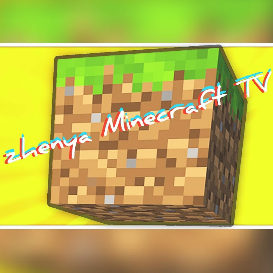 zhenya Minecraft TV - YouTube