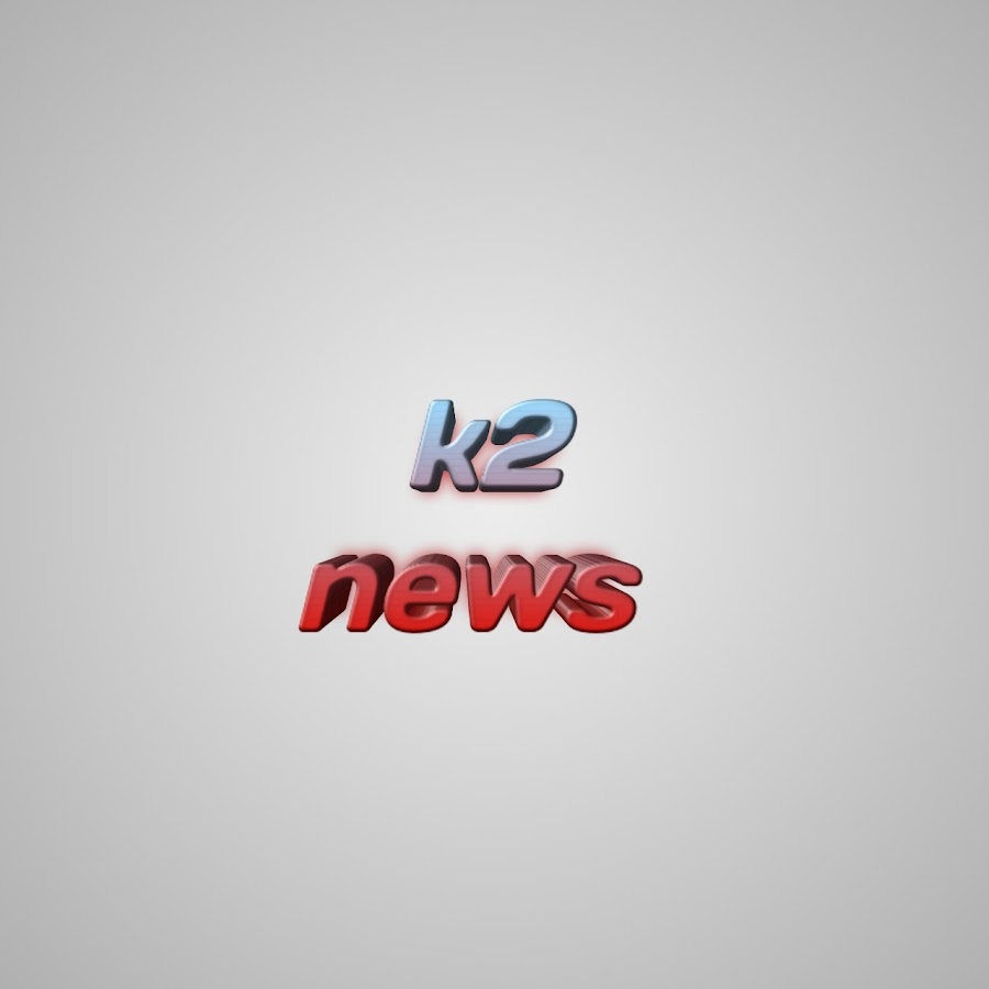 K2 news - YouTube