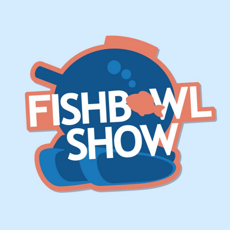 Fishbowl Show - YouTube