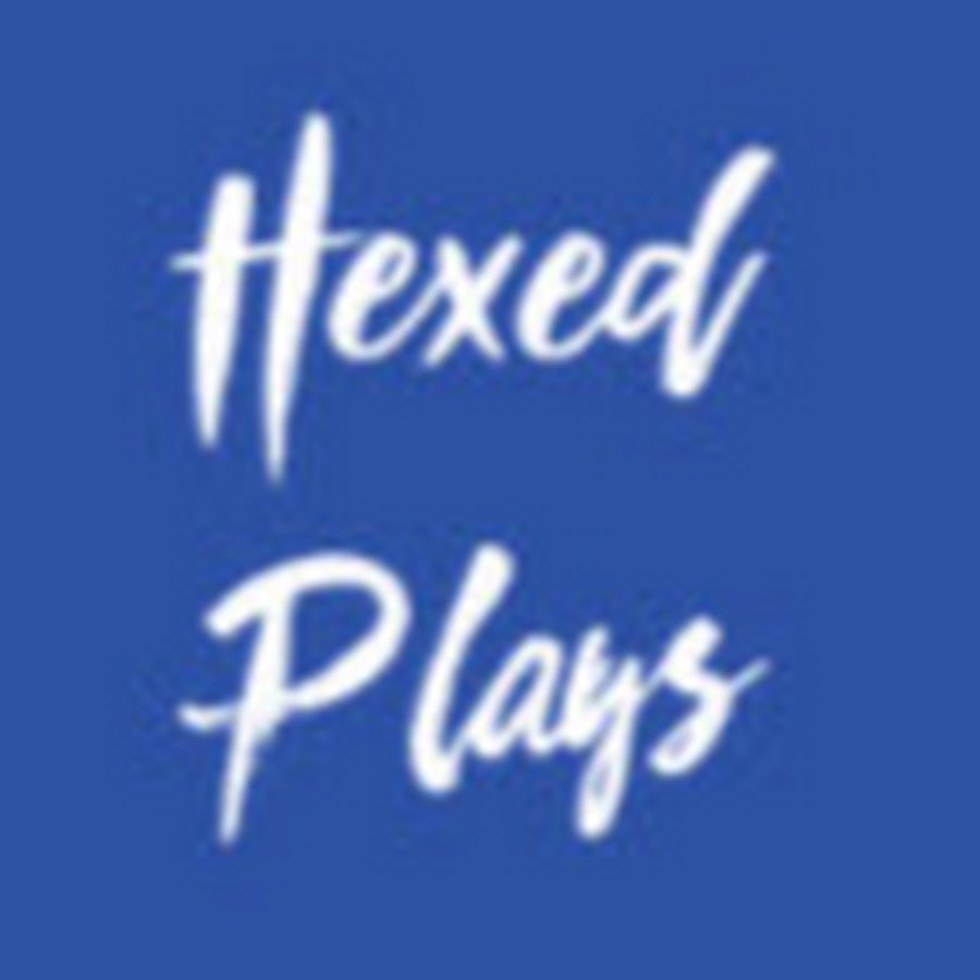 Hexed Plays - YouTube