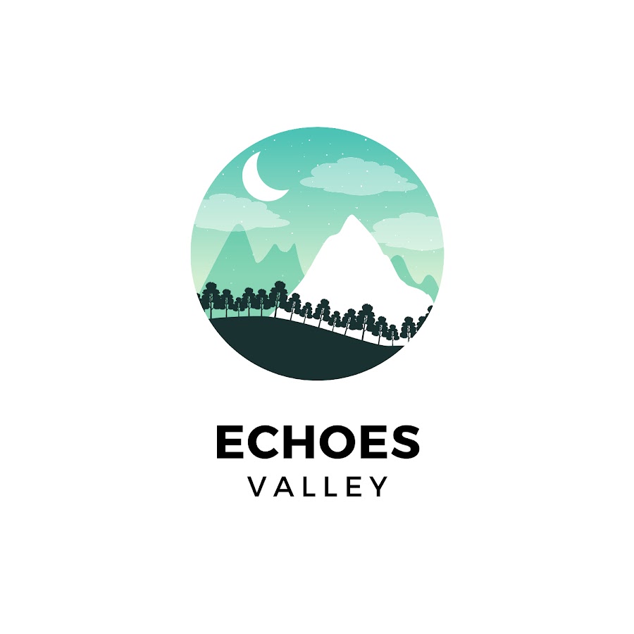 Echoes Valley Youtube